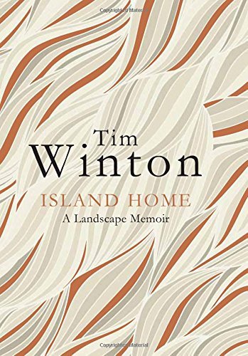 Island Home: A Landscape Memoir by Tim Winton | Goodreads