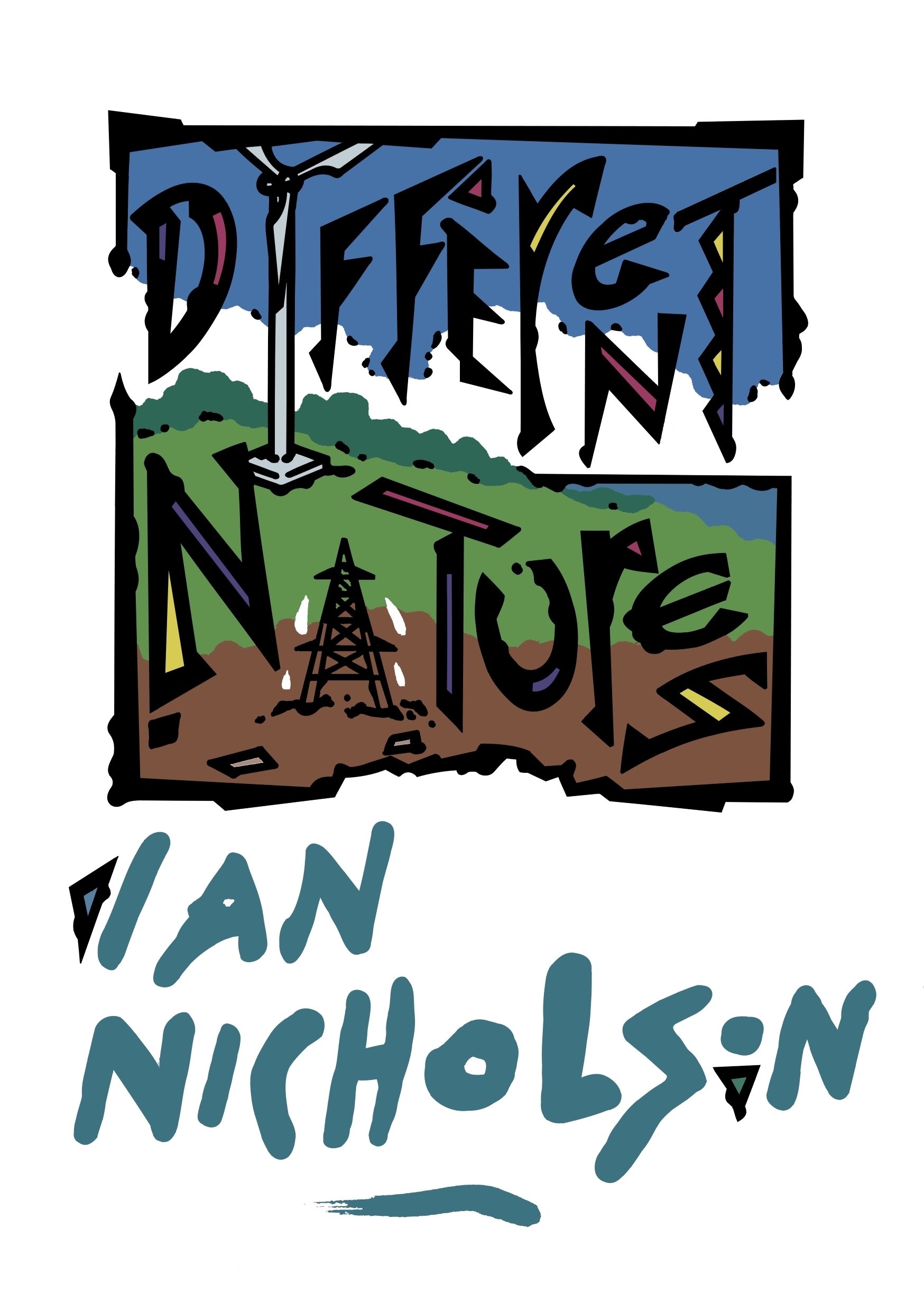 Different Natures by Ian Nicholson | Goodreads