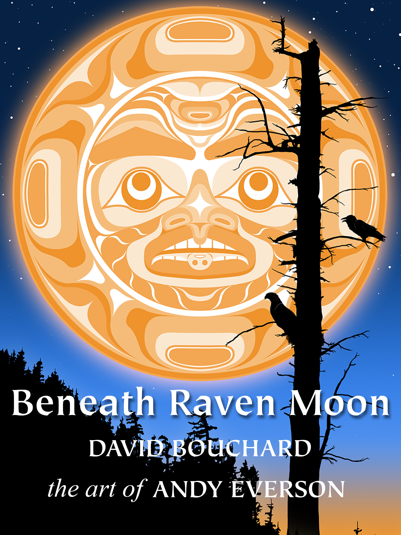 Beneath Raven Moon by David Bouchard | Goodreads