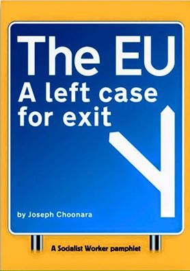 The EU: A Left Case for Exit by Joseph Choonara | Goodreads