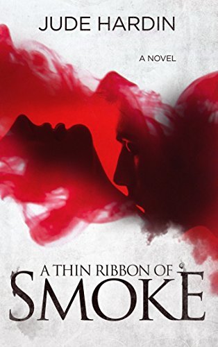 A Thin Ribbon of Smoke by Jude Hardin | Goodreads