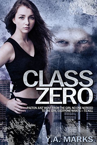 Class Zero (Class Zero #1) by Y.A. Marks | Goodreads