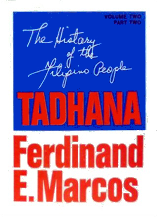 Tadhana - The History of the Filipino People, Volume II Part 2 ...