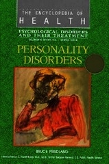 Personality Disorders (Encyclopedia of Health) by Bruce Friedland ...