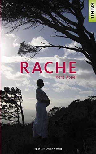 Rache (German Edition) by René Appel | Goodreads