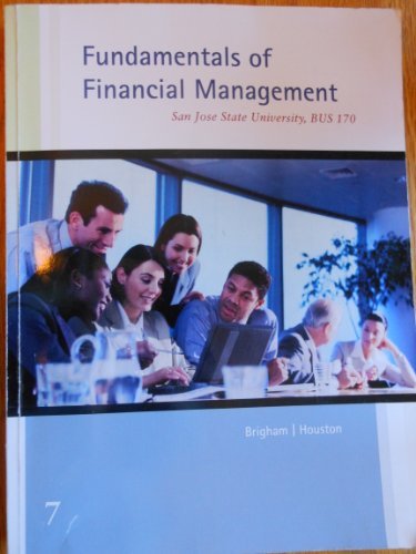 Fundamentals of Financial Management by Joel F. Houston Eugene F ...