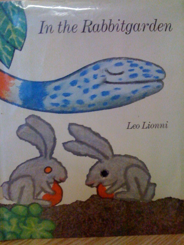 In the Rabbitgarden by Leo Lionni | Goodreads