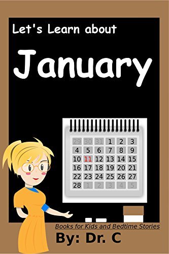 Books for Kids: The Month of January: Let's Learn! by Dr. C. | Goodreads