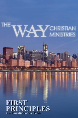 First Principles: The Essentials of the Faith by Kip McKean | Goodreads