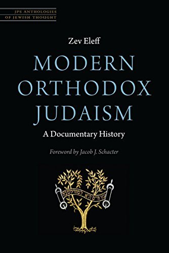 Modern Orthodox Judaism: A Documentary History by Zev Eleff | Goodreads