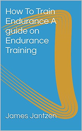 How To Train Endurance A guide on Endurance Training by James Jantzen ...