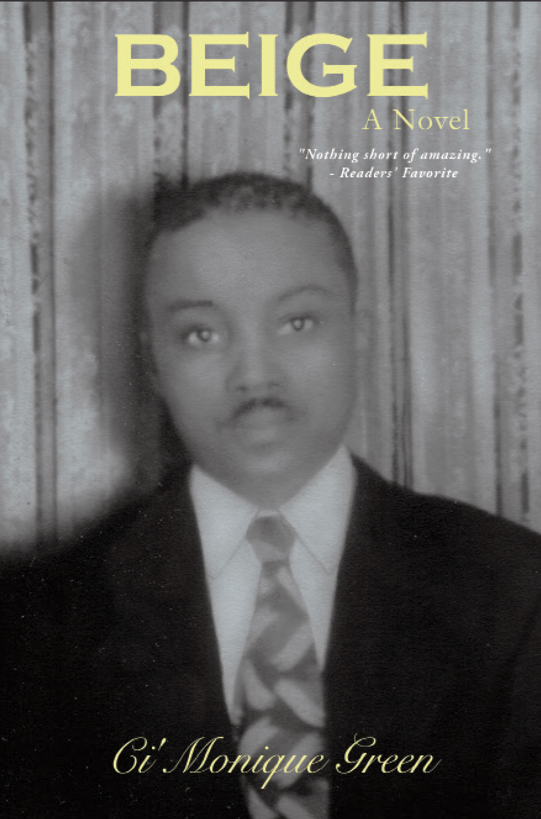 BEIGE: A Novel by Ci'Monique Green | Goodreads