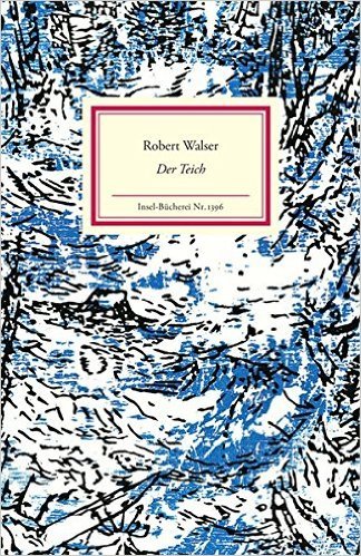 Der Teich by Robert Walser | Goodreads