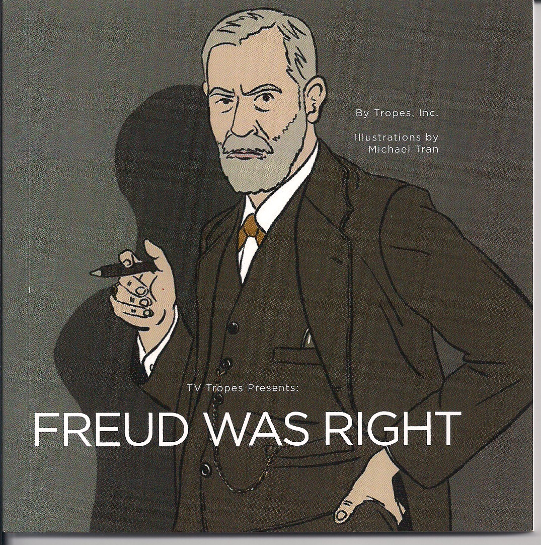 Freud Was Right by Tropes, Inc. | Goodreads