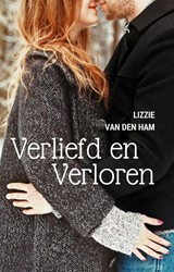 Verliefd en verloren by Lizzie van den Ham | Goodreads