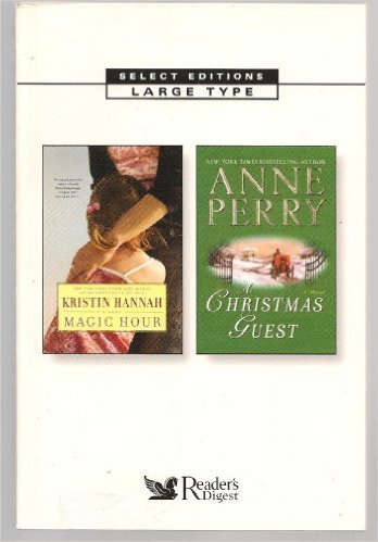 Magic Hour and a Christmas Guest by Kristin Hannah | Goodreads