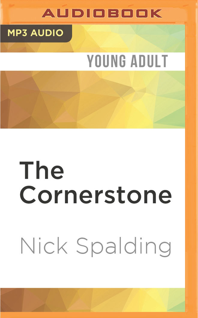 Cornerstone, The by Nick Spalding | Goodreads
