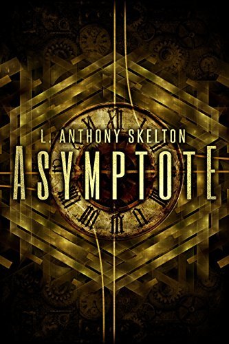 Asymptote by L. Anthony Skelton | Goodreads