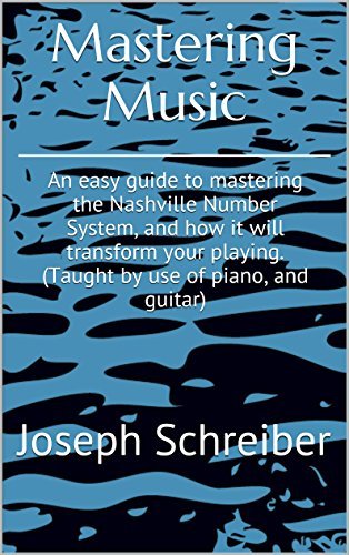 Mastering Music: An easy guide to mastering the Nashville Number System ...