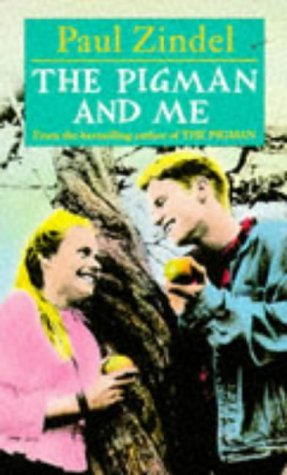The Pigman And Me (The Pigman, #3) by Pail Zindel | Goodreads