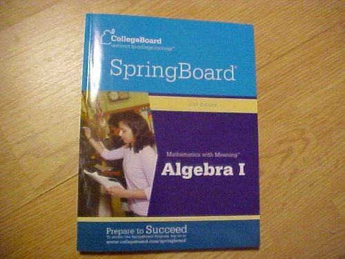 College Board Spring Board Math with Meaning Algebra 1 by College Board ...
