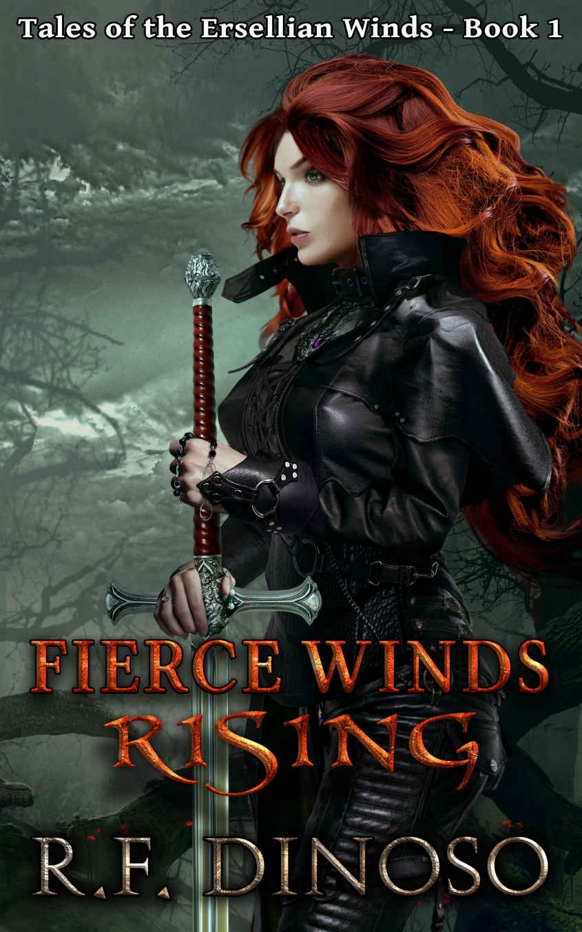 Fierce Winds Rising (Tales of the Ersellian Winds #1) by R.F. Dinoso ...