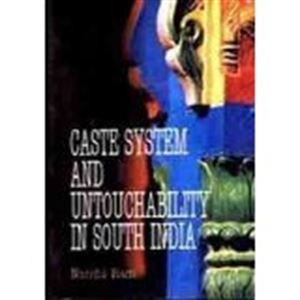 Caste System and Untouchability in South India by Nandu Ram | Goodreads