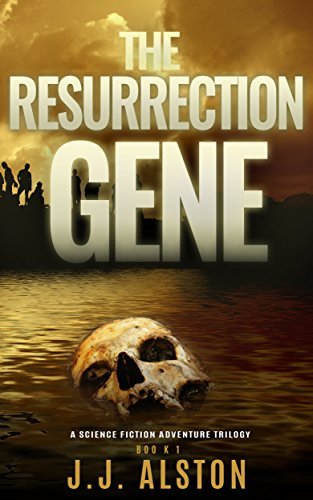 The Resurrection Gene by J.J. Alston | Goodreads