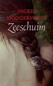 Zeeschuim by Ingrid Hoogervorst | Goodreads