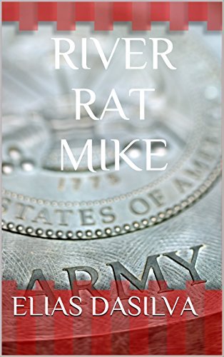 River Rat Mike by Elias Dasilva | Goodreads