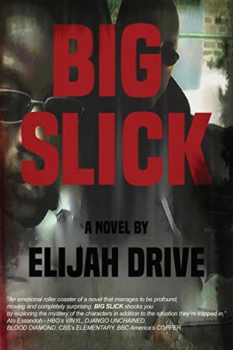 BIG SLICK (Jon "Big Slick" Elder Book 2) by Elijah Drive | Goodreads