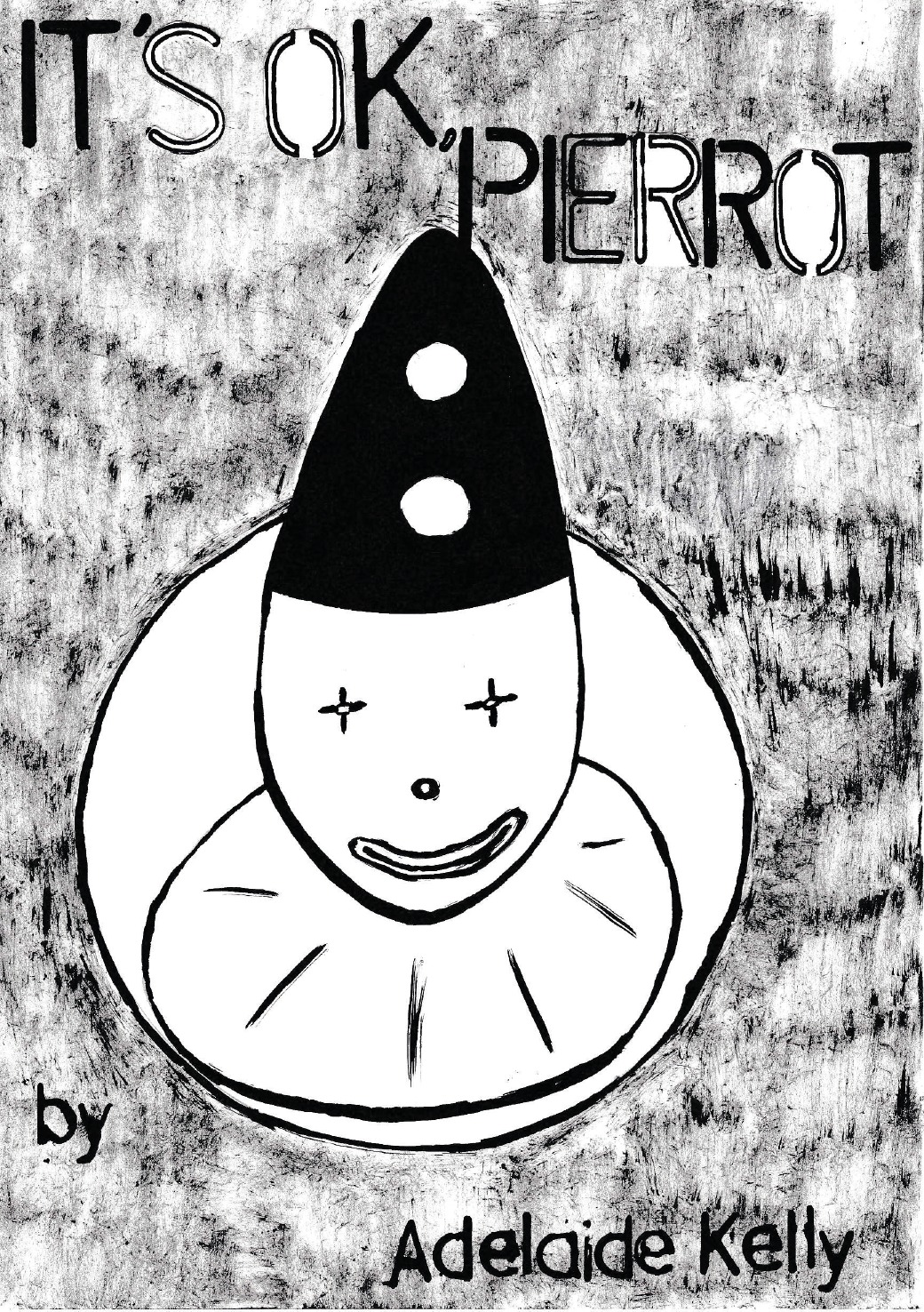 It's OK, Pierrot by Adelaide Kelly | Goodreads