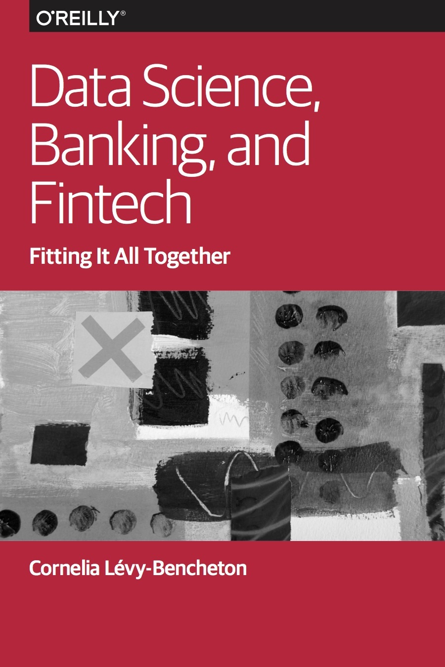 Data Science, Banking, and Fintech by Cornelia Lévy-Bencheton | Goodreads