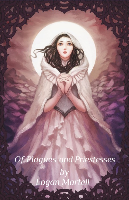 Of Plagues and Priestesses by Logan Martell | Goodreads