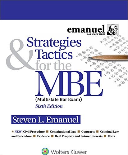Strategies & Tactics for the MBE (Multistate Bar Exam) by Steven L ...