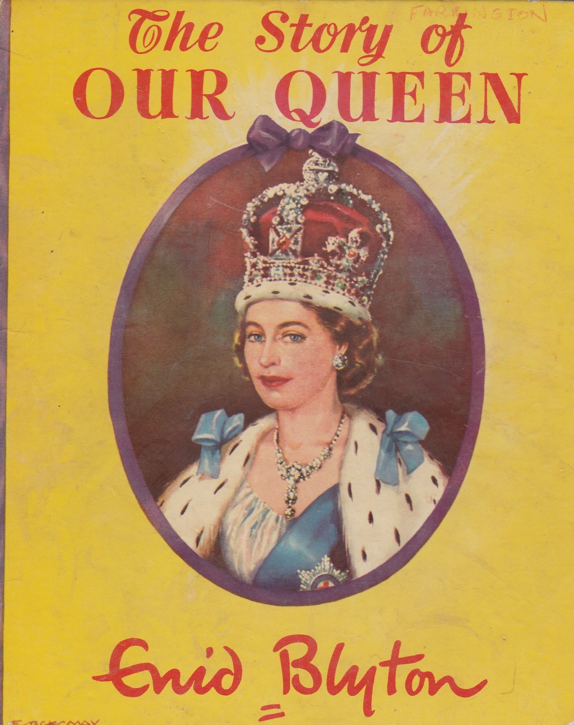 The Story of Our Queen by Enid Blyton | Goodreads