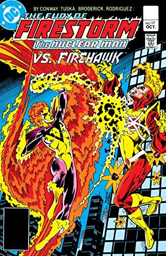 The Fury of Firestorm (1982-1990) #17 by Gerry Conway | Goodreads