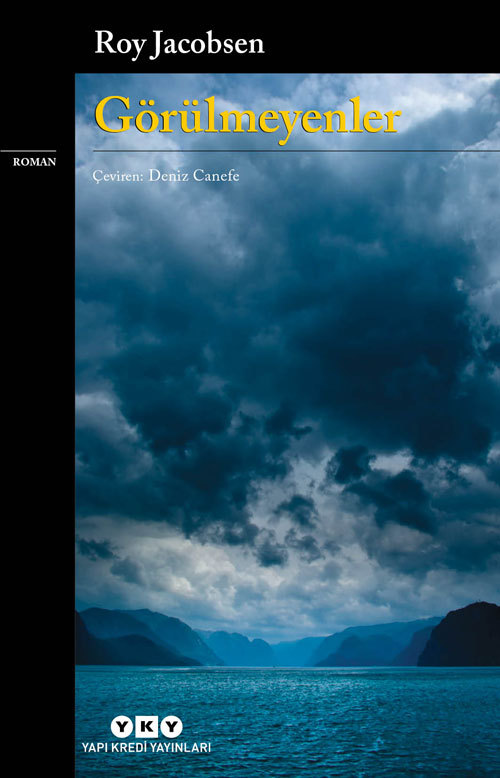 Görülmeyenler by Roy Jacobsen | Goodreads