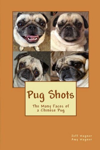 Pug Shots by Jeff S. Wagner | Goodreads