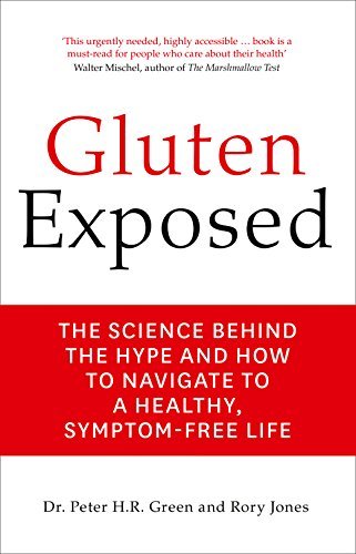 Gluten Exposed: The Science Behind the Hype and How to Navigate to a ...