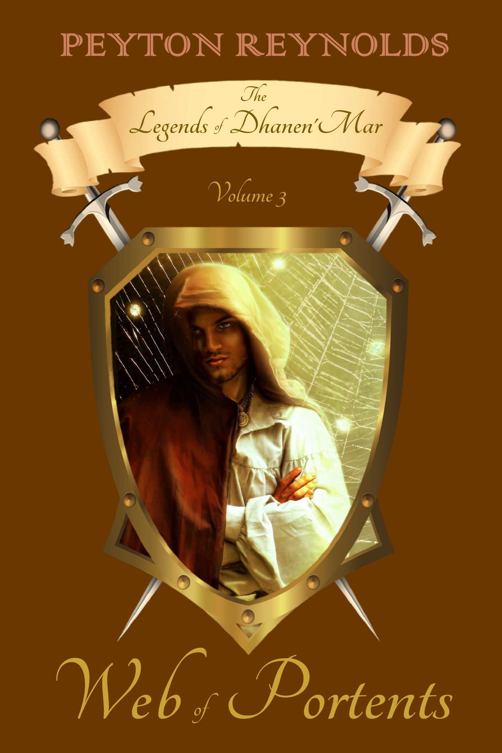 Web of Portents (The Legends of Dhanen'Mar Vol 3) by Peyton Reynolds ...