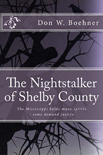 The Nightstalker of Shelby County: There are many Spirits along the ...