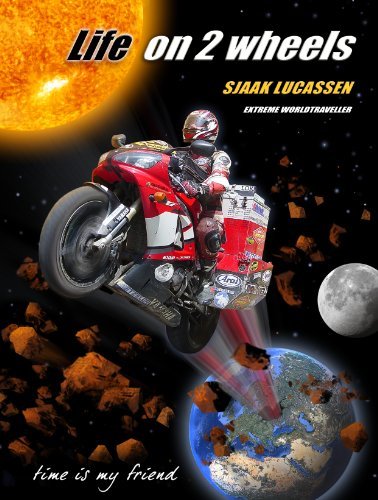 Life on 2 wheels by Sjaak Lucassen | Goodreads