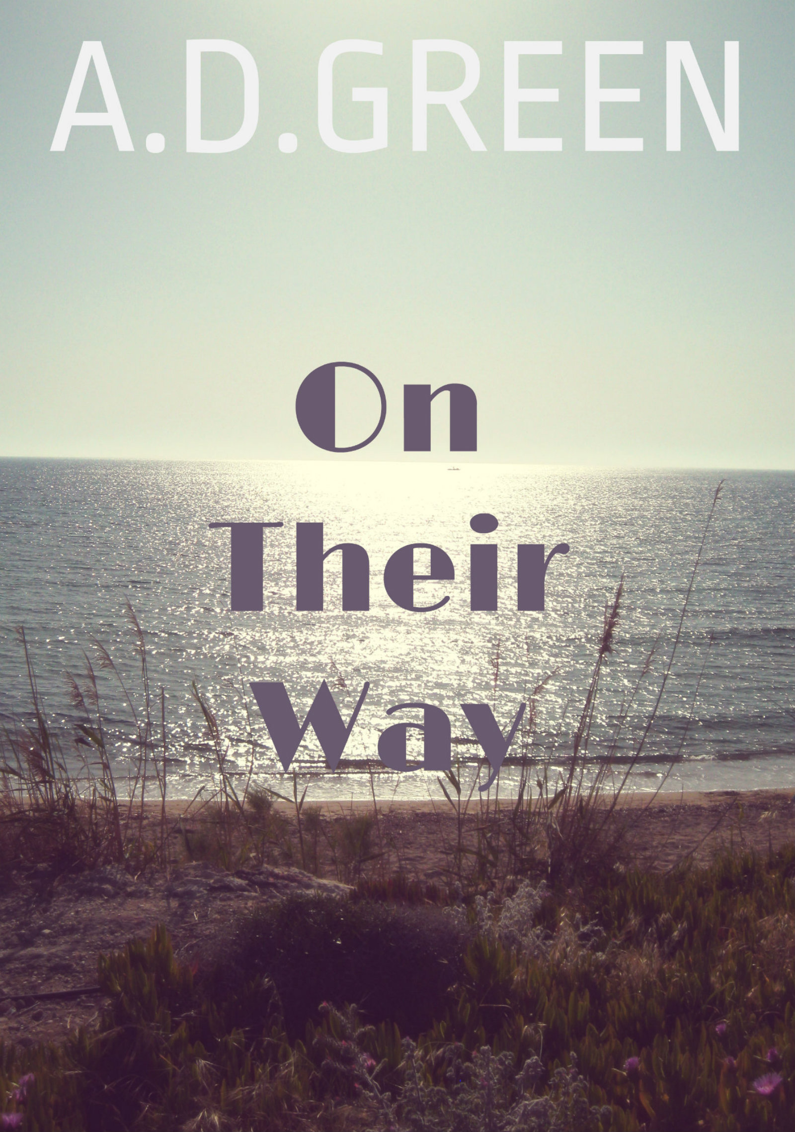 On Their Way by A.D. Green | Goodreads