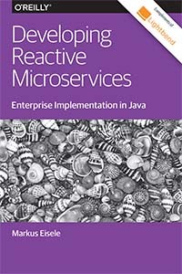 Developing Reactive Microservices by Markus Eisele | Goodreads