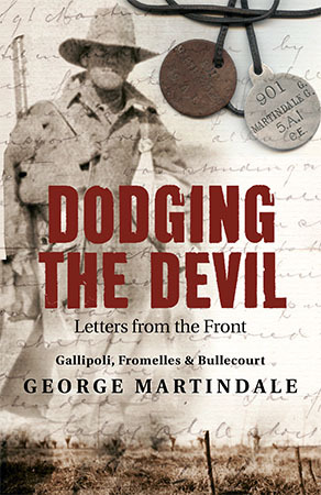 Dodging the Devil: Letters from the Front by George Martindale | Goodreads