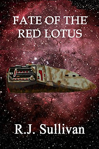 Fate of the Red Lotus (A Red Lotus Story Book 1) by R.J. Sullivan ...