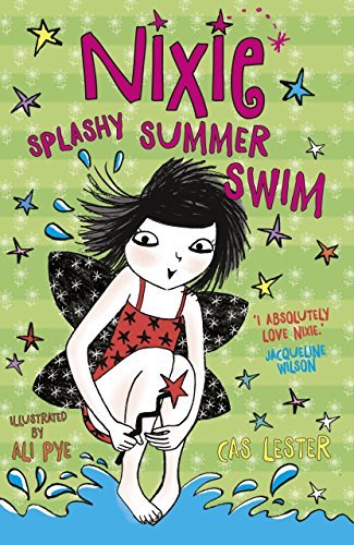 Nixie Splashy Summer Swim by Cas Lester | Goodreads