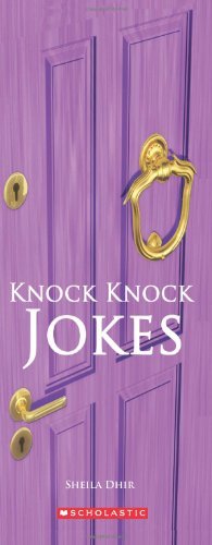 Knock Knock Jokes by Sheila Dhir | Goodreads