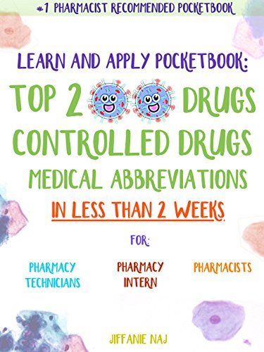 Learn and Apply Pocketbook: Top 200 Drugs, Controlled Drugs, Medical ...